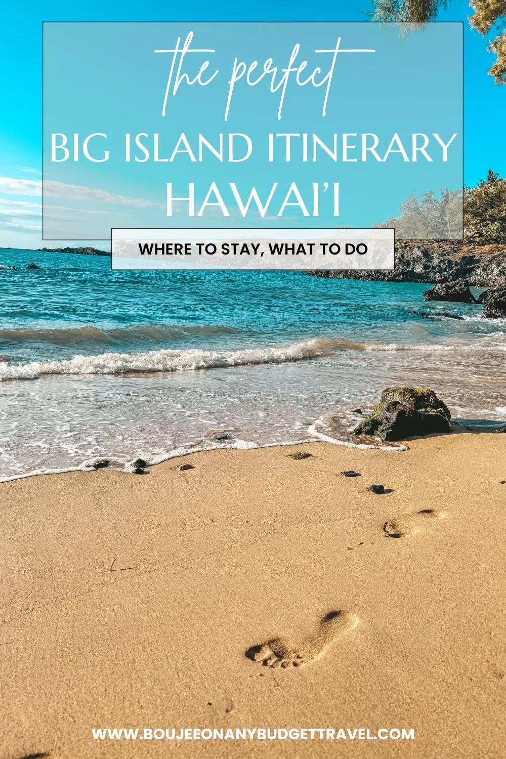 The Perfect Big Island Itinerary, the Best of Hawaii - Boujee on Any ...