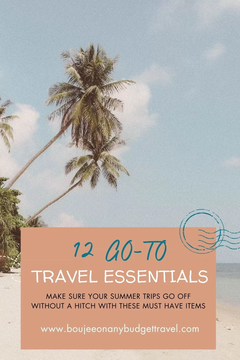 Travel Essentials for Summer Trips You Need - Boujee on Any Budget Travel